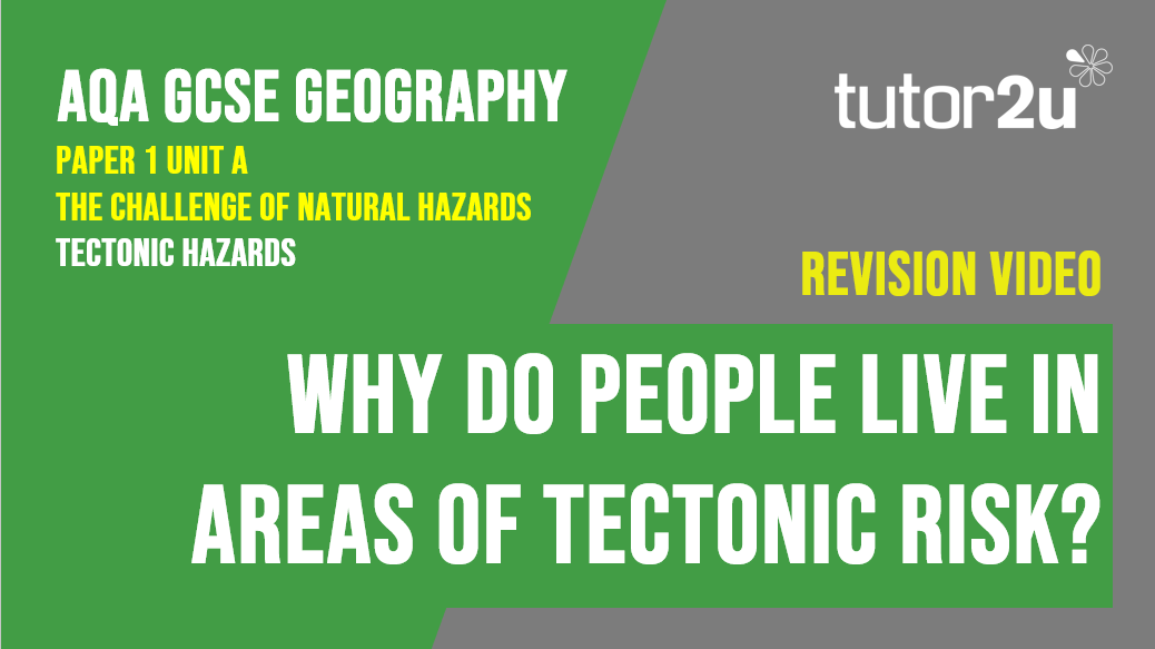 Topic Video for AQA GCSE Geography: Why Do People Live in Areas of ...