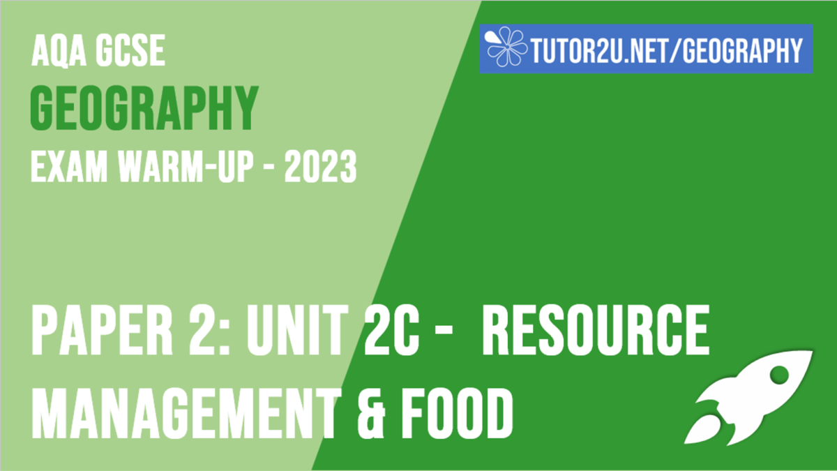 AQA GCSE Geography Paper 2 Exam Warm-up Video (2025) | Unit 2C ...