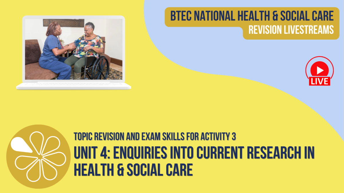Activity 3 in the Unit 4 Exam | BTEC National Health & Social Care ...