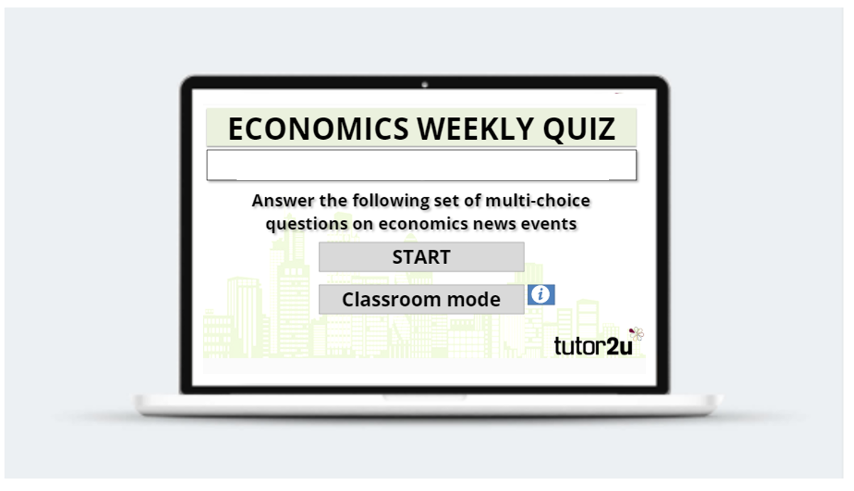 Economics News Quiz - 8 May 2020 | Blog | Economics | tutor2u